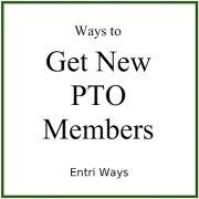 Ways to Get New PTO Members | Entri Ways
